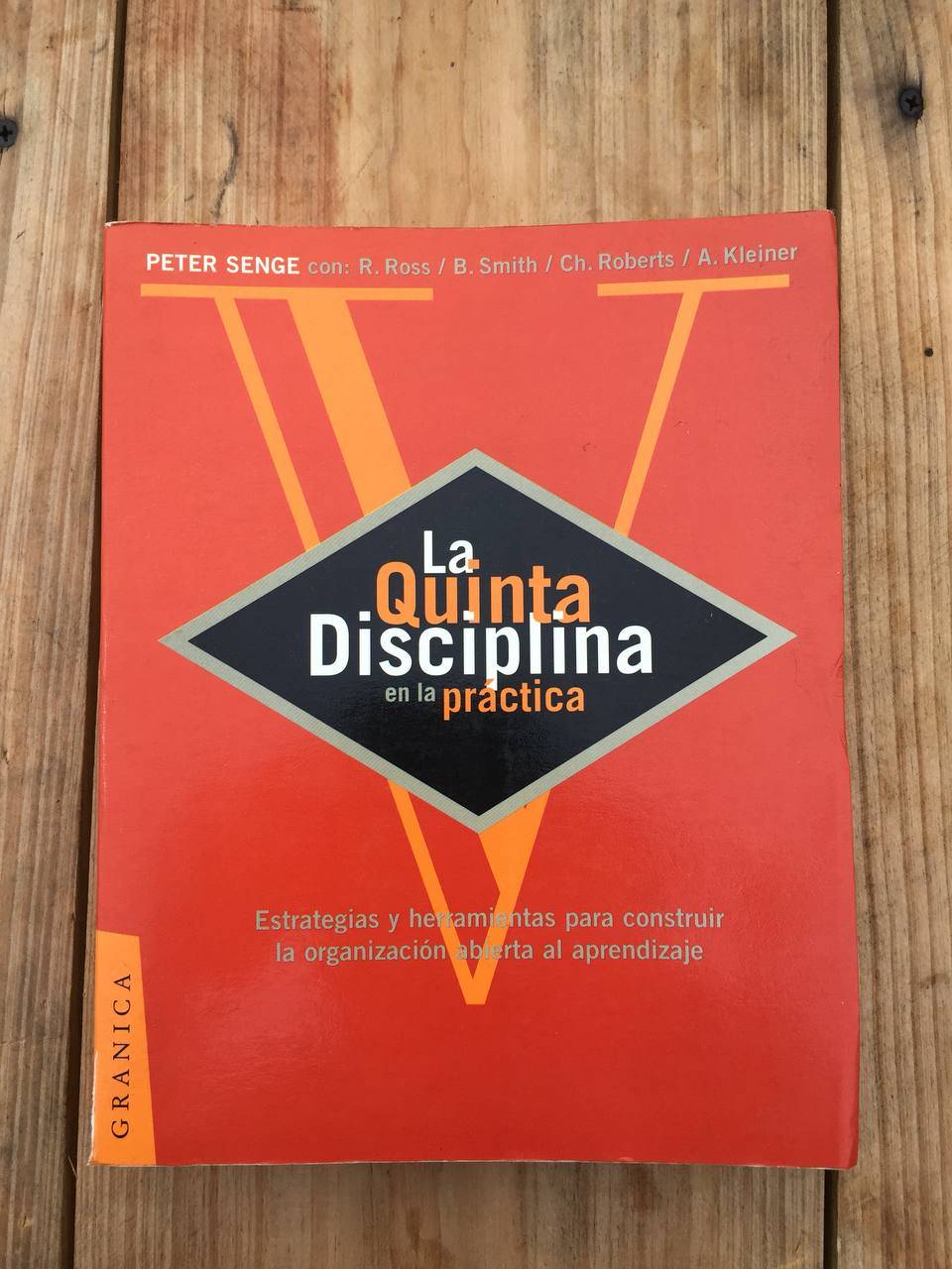 'La Quinta Disciplina en la práctica' - Peter Senge - Puerto de Libros